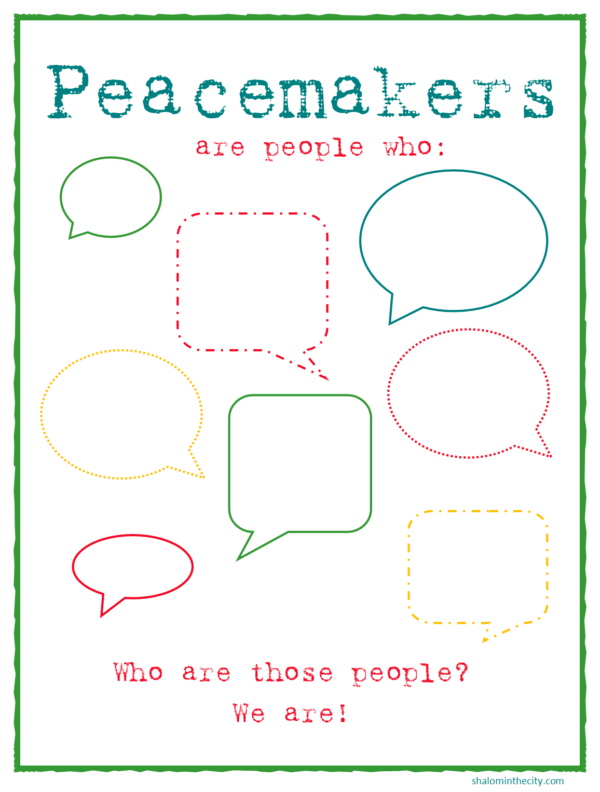Peacemakers are people who…